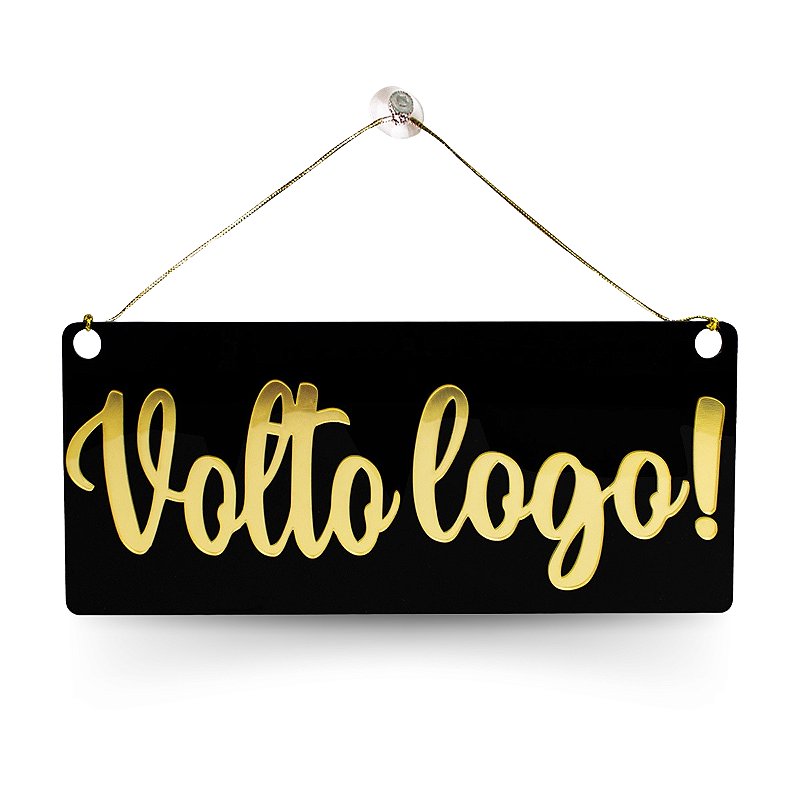 Placa Acrílica Aviso Volto Logo Ventosa Porta Loja Preto - Arte Sedução ...