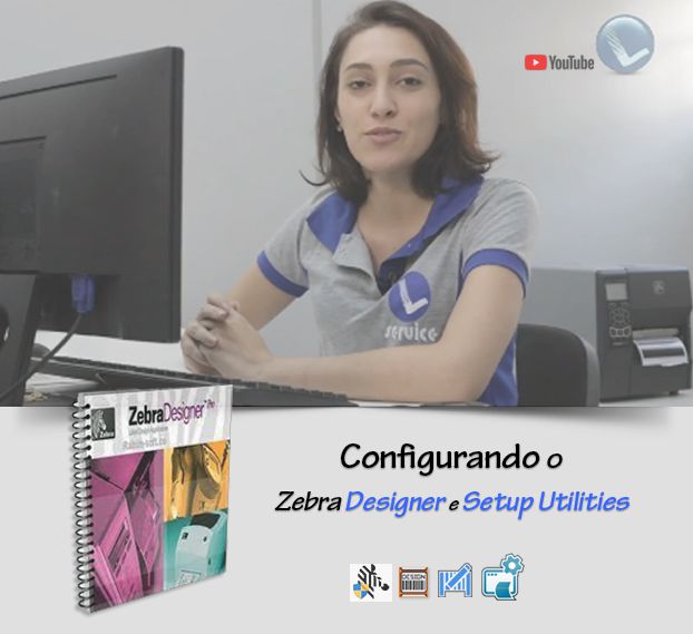 Video configurando Zebra Designer e Zebra Utilities - Lservice peças e ...