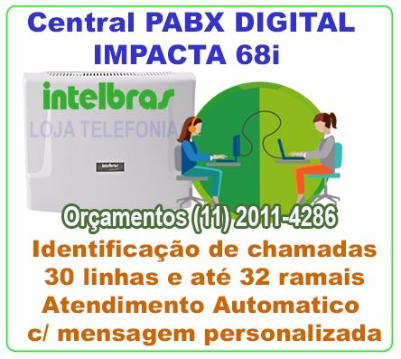 Pabx Intelbras Impacta 68i Digital - Instalação de PABX - Autorizada ...