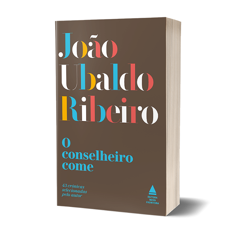 O conselheiro come - Loja Nova Fronteira - Editora Nova Fronteira