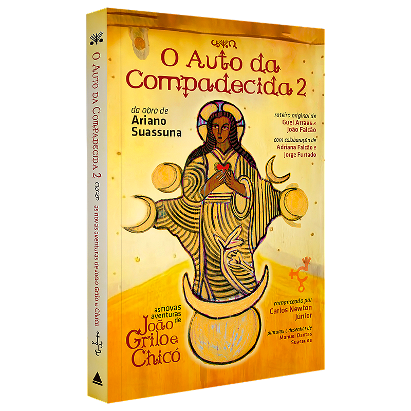 O Auto da Compadecida 2: as novas aventuras de João Grilo e Chicó ...