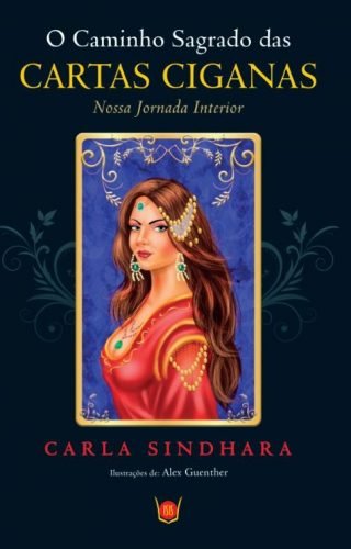 Editora Isis - O Caminho Sagrado Das Cartas Ciganas - Editora Isis