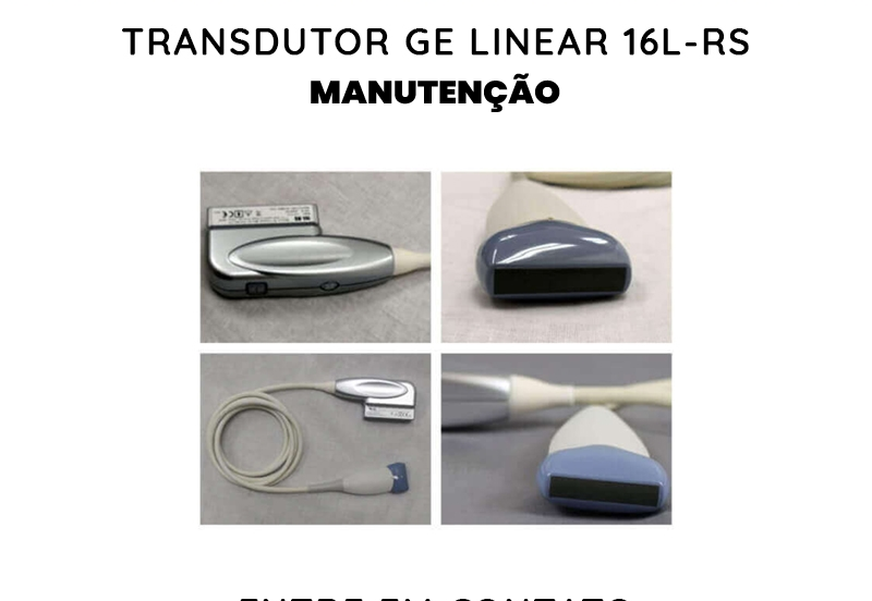 Manutencao Transdutor Ge Linear 16l Rs - TRANSDUTORES MÉDICOS BRASIL