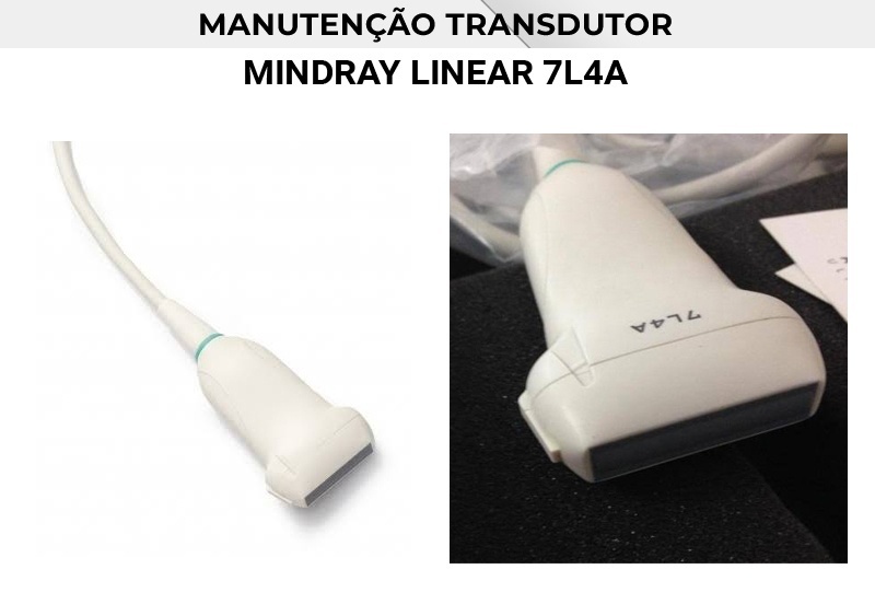 Manutencao Transdutor Mindray Linear 7l4a - TRANSDUTORES MÉDICOS BRASIL