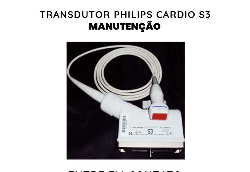 Manutencao Transdutor Philips Cardio S3 - TRANSDUTORES MÉDICOS BRASIL