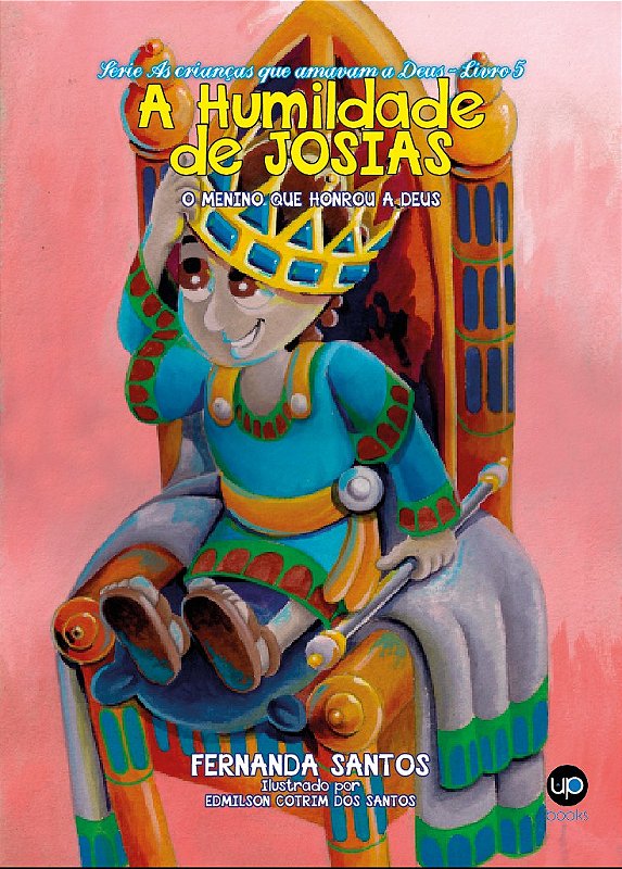A humildade de Josias - Editora UPBooks