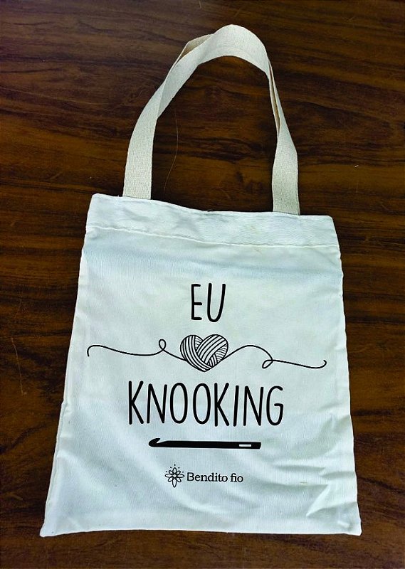 ECOBAG EU AMO KNOOKING - GANCHO QUE TRICOTA - Bendito Fio