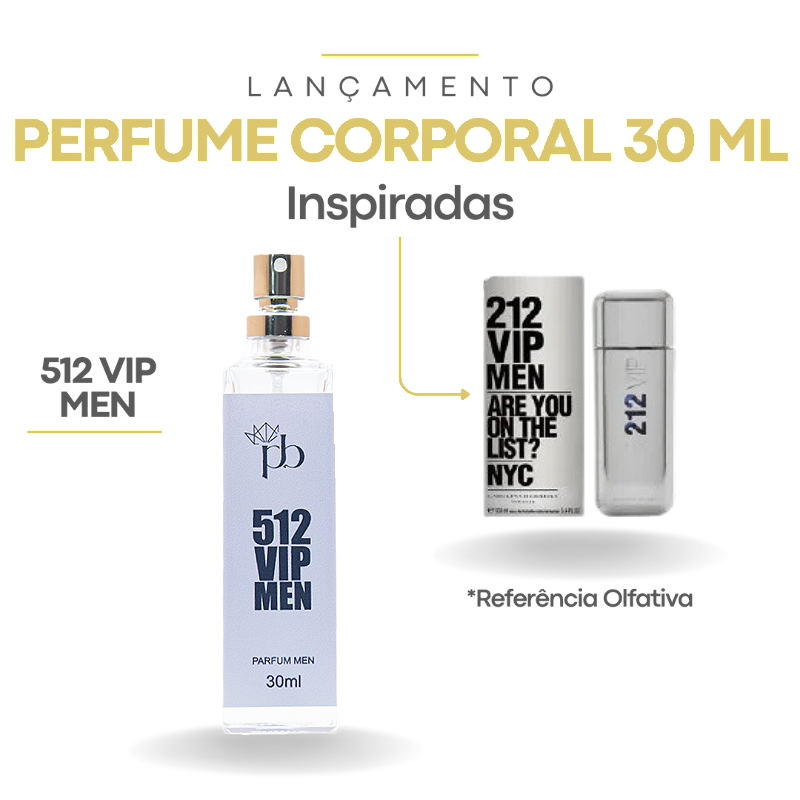 PERFUME CORPORAL 30 ML 512 VIP MEN - PERFUMARIA BRASIL