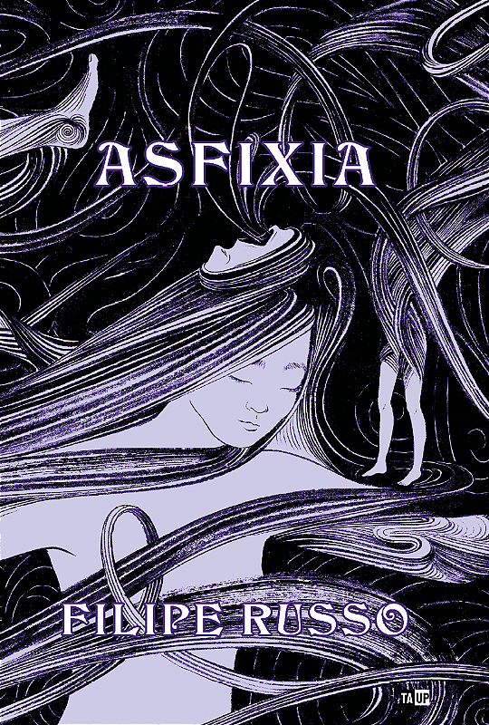 Livro Asfixia - Edição Comemorativa de 10 anos - Filipe Russo - Toma Aí ...