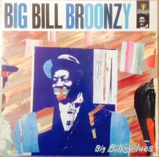 BIG BILL BROONZY - BIG BILL BLUES- LP - Baratos Afins