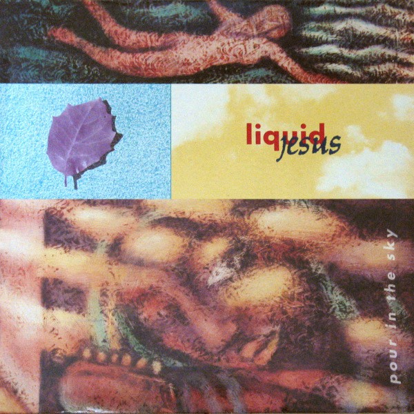 LIQUID JESUS - POUR IN THE SKY- LP - Baratos Afins