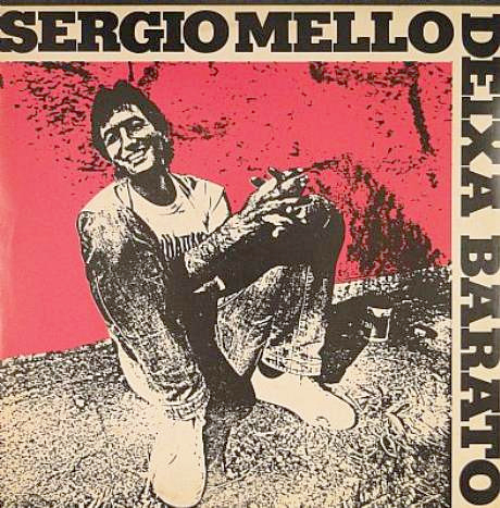 SERGIO MELLO - DEIXA BARATO- LP - Baratos Afins