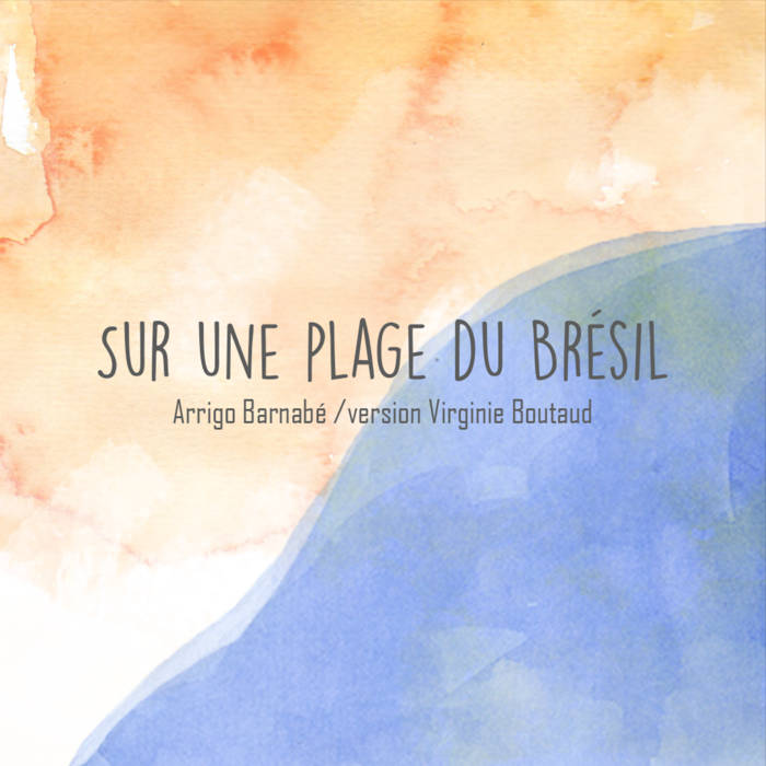 ARRIGO BARNABE ET VIRGINIE BOUTAUD - SUR UNE PLAGE DU BRÉSIL- LP ...
