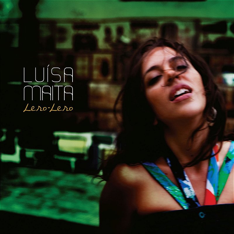 LUÍSA MAITA - LERO-LERO - CD - Baratos Afins