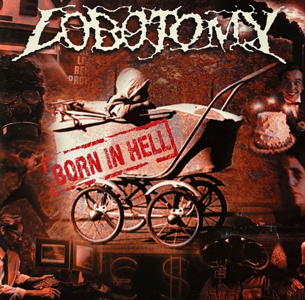 LOBOTOMY - BORN IN HELL - CD - Baratos Afins