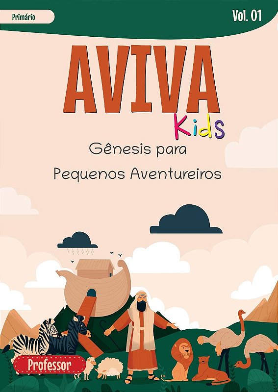 Aviva Kids Primário Volume 1 - Professor - Livraria Avivamento