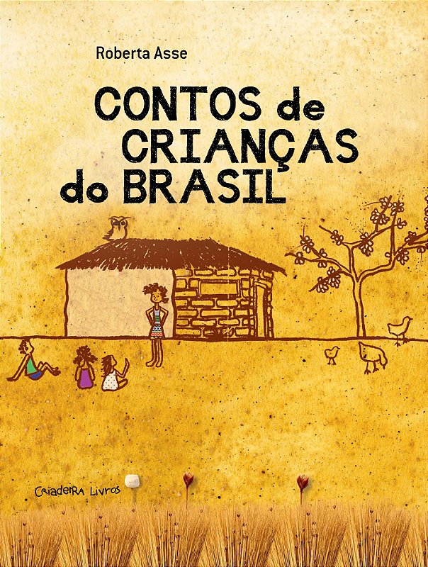 CONTOS DE CRIANÇAS DO BRASIL - Bela Brava e Criadeira