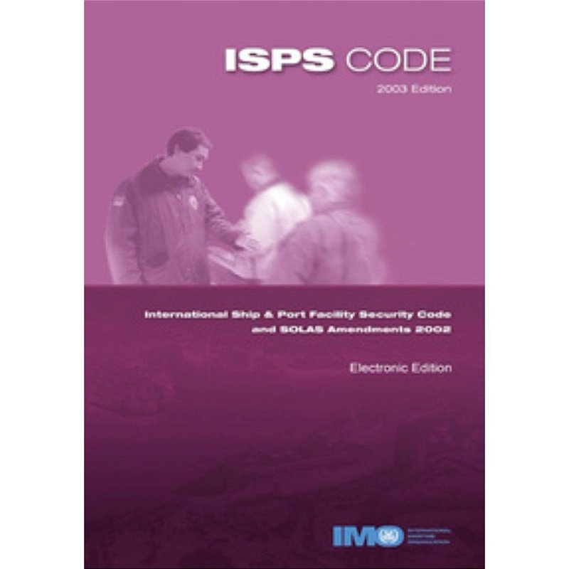 IMO-116E ISPS Code 2003 Edition | LIFE SAFETY - Life Safety
