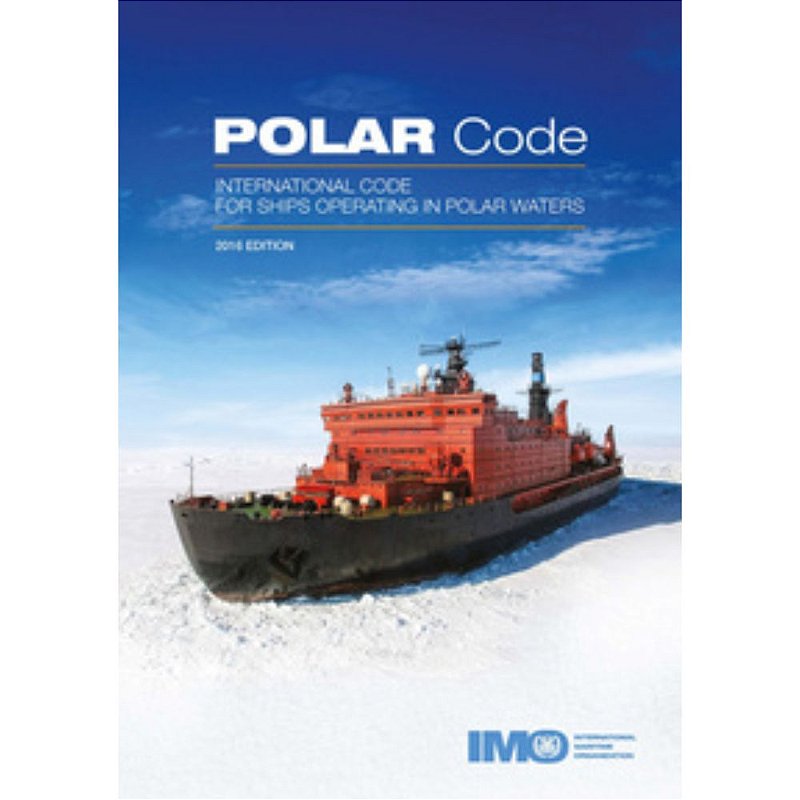 IMO-191E Polar Code 2016 Edition | Life Safety - Life Safety