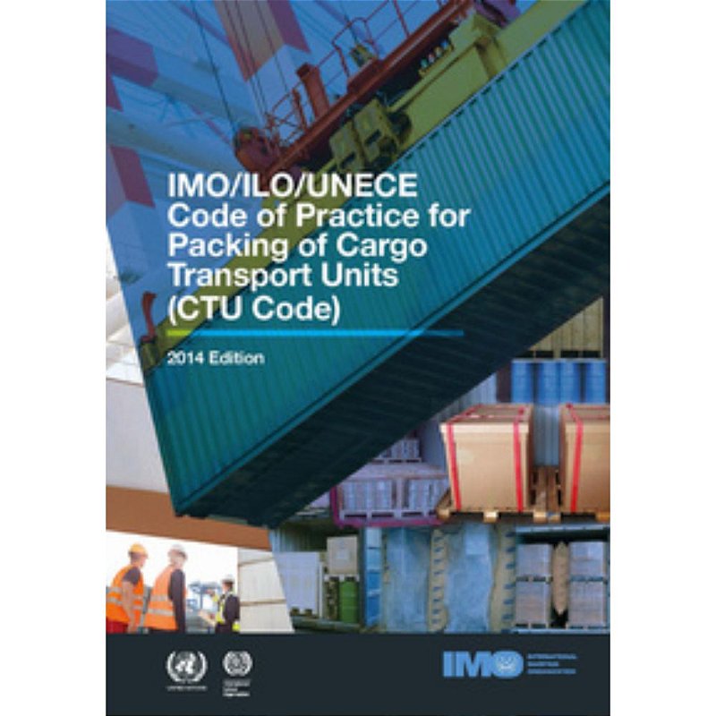 IMO-284E IMO/ILO/UNECE CTU Code 2014 Edition | Life Safety - Life Safety
