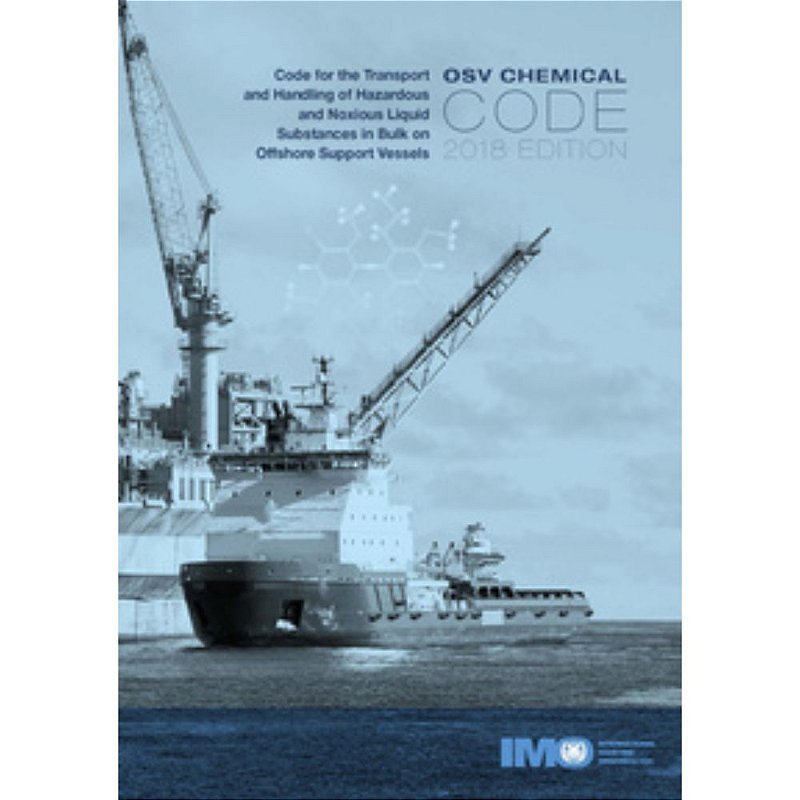 IMO-289E Chemical OSV Code 2018 Edition | Life Safety - Life Safety