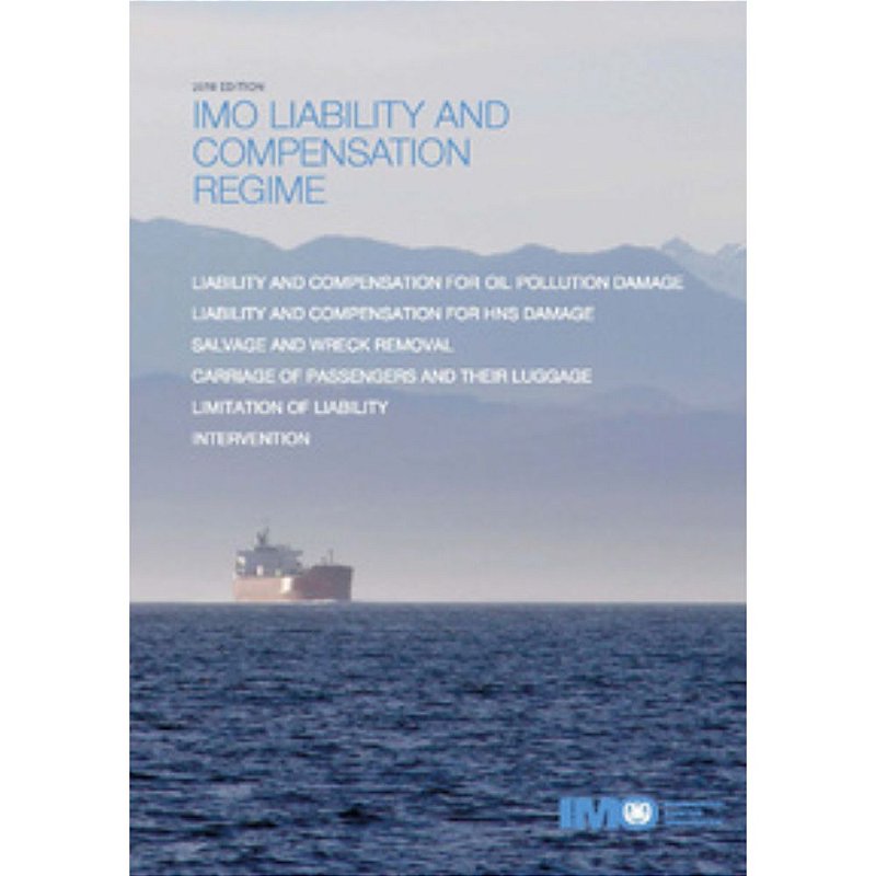 IMO-455E IMO Liability & Comp. Regime 2018 Ed. |Life Safety - Life Safety