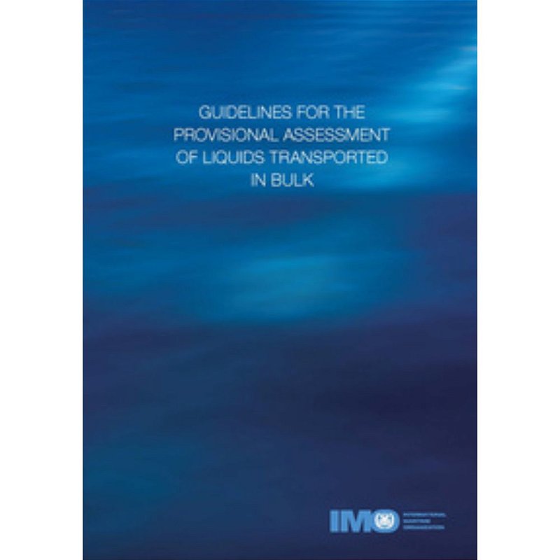 IMO-653E Guidelines Liquids Transp. Bulk, 1997 | Life Safety - Life Safety