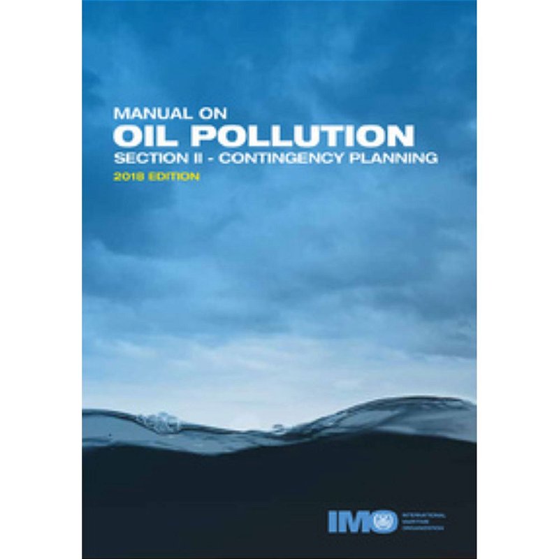 IMO-560E Manual Oil Pollution Sec II, 2018 Ed | Life Safety - Life Safety
