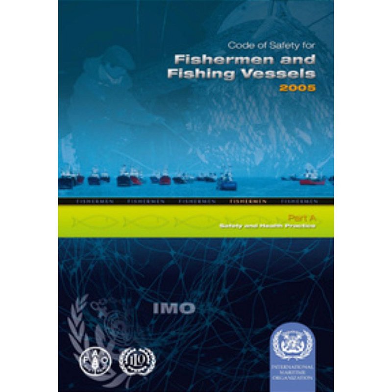 IMO-749B Safe. Code for Fishermen 2006 Ed. |Life Safety - Life Safety