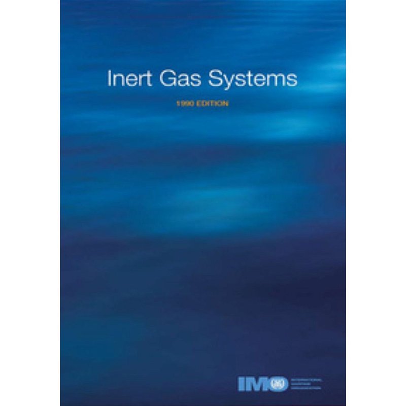 IMO-860E Inert Gas Systems, 1990 Ed. | Life Safety - Life Safety