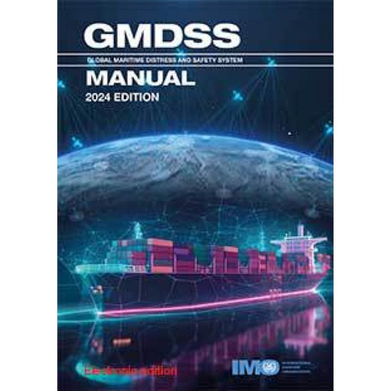 IMO-970E GMDSS Manual, 2024 Ed. | Life Safety - Life Safety