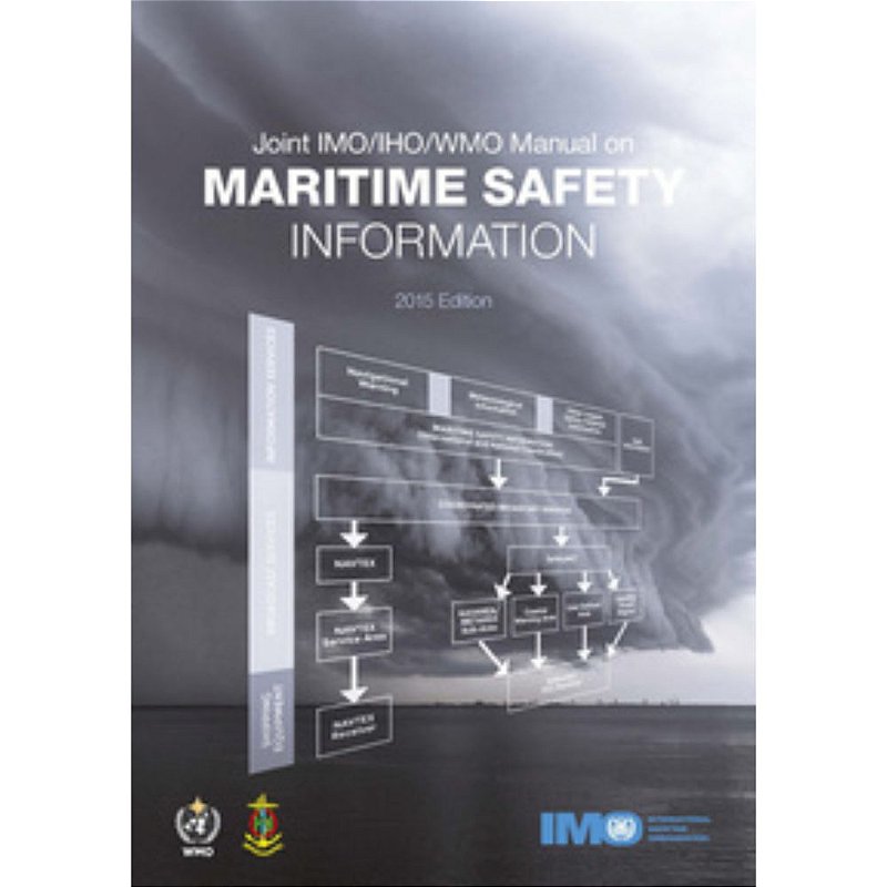 IMO-910E Manual on Maritime Safety Inf. 2015 | Life Safety - Life Safety