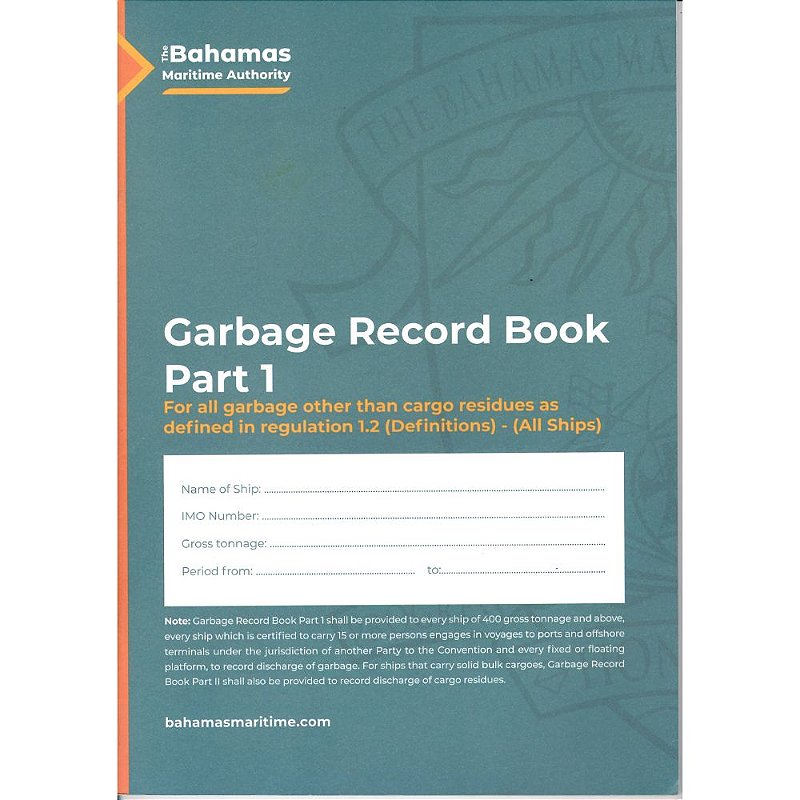 BAHAMAS Garbage Record Book Part I | Life Safety - Life Safety