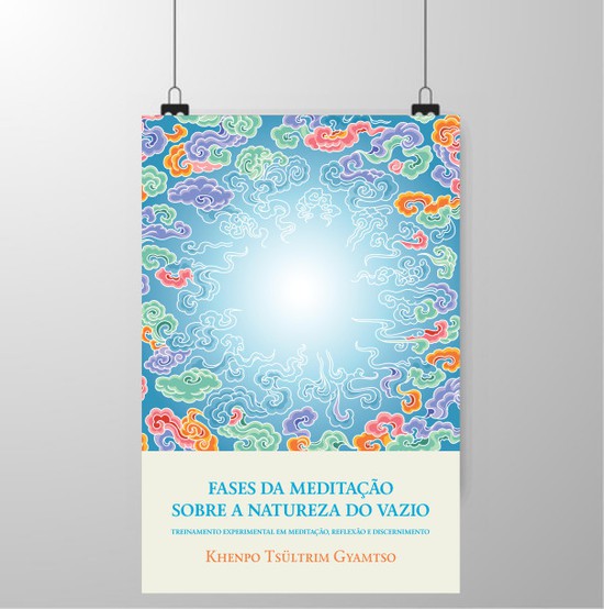 Fases da meditação sobre a natureza do vazio - Loja Virtual da Bodisatva