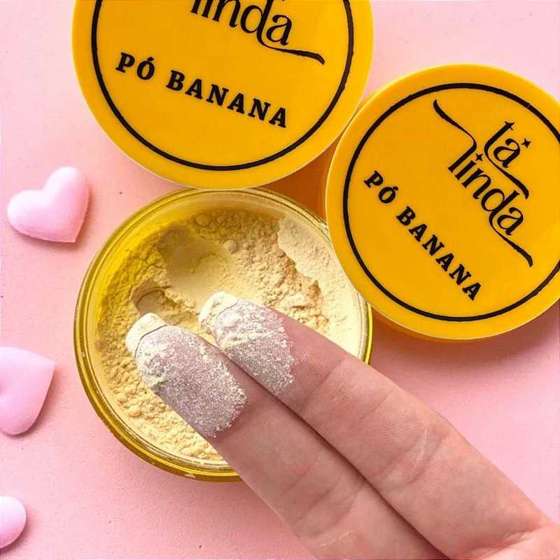 Pó Banana Tá Linda - O precinho da 25