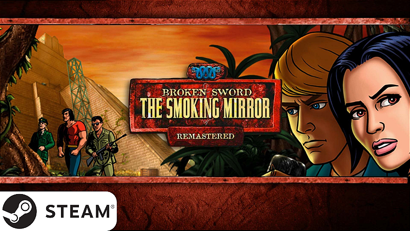 Broken Sword 2 The Smoking Mirror: Remastered Steam Key - Playce ...
