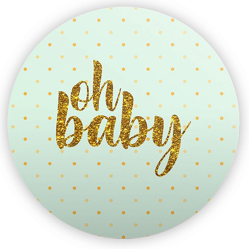 Painel Redondo - Oh Baby Verde Claro - Sublimado 3D - Sublistamps ...