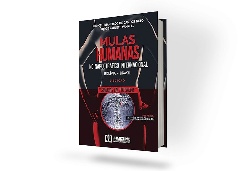 Mulas Humanas no Narcotráfico Internacional - Central de Livros ...