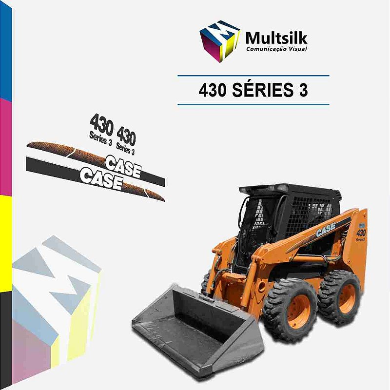 Case 430 série 3 - Multsilk Comunicação Visual
