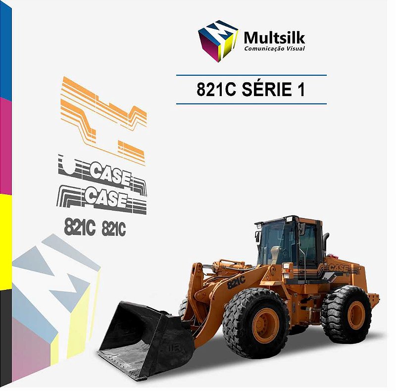 Case 821C Série 1 - Multsilk Comunicação Visual