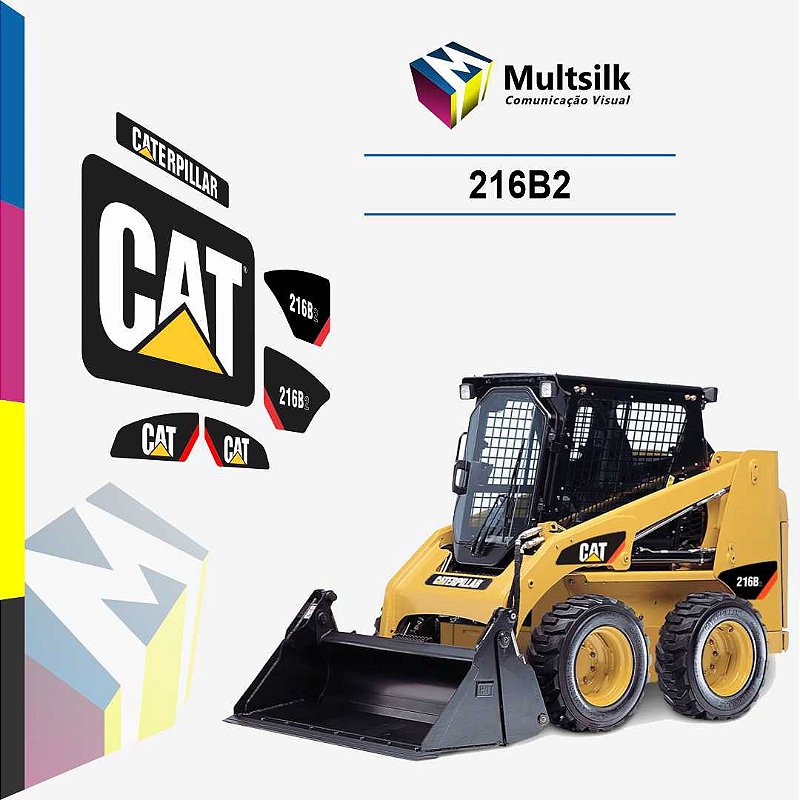 Caterpillar 216B2 - Multsilk Comunicação Visual