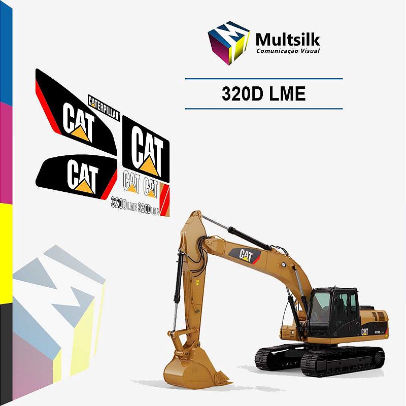 Caterpillar 320D LME - Multsilk Comunicação Visual