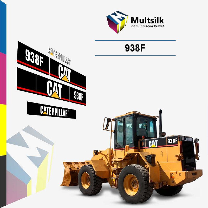 Caterpillar 938F - Multsilk Comunicação Visual