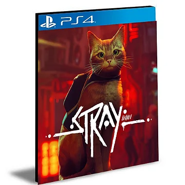 Stray Ps4 e PS5 Mídia Digital - Rafa Gamer
