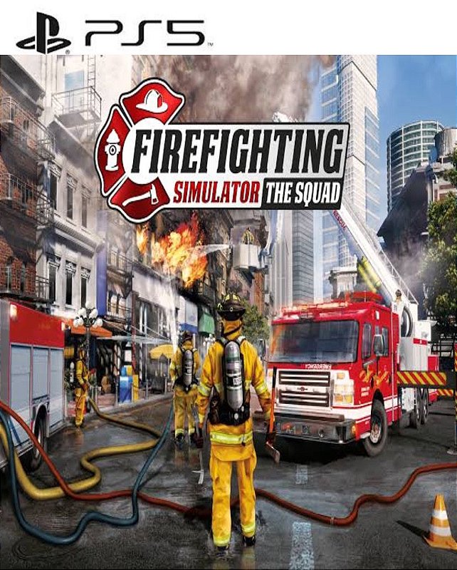 Firefighting Simulator - The Squad I Midia Digital PS5 - Alice Games