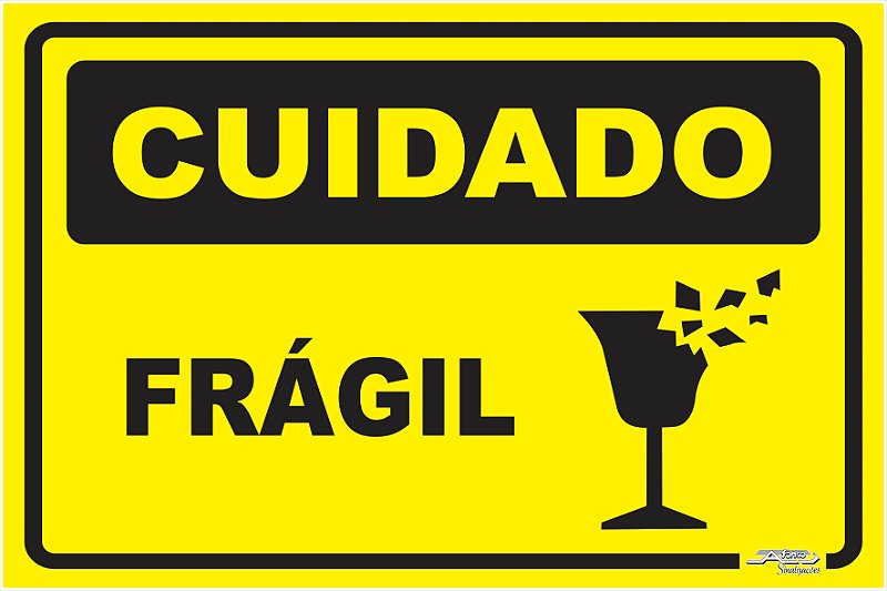 Placa Cuidado Frágil - Afonso Sinalizações