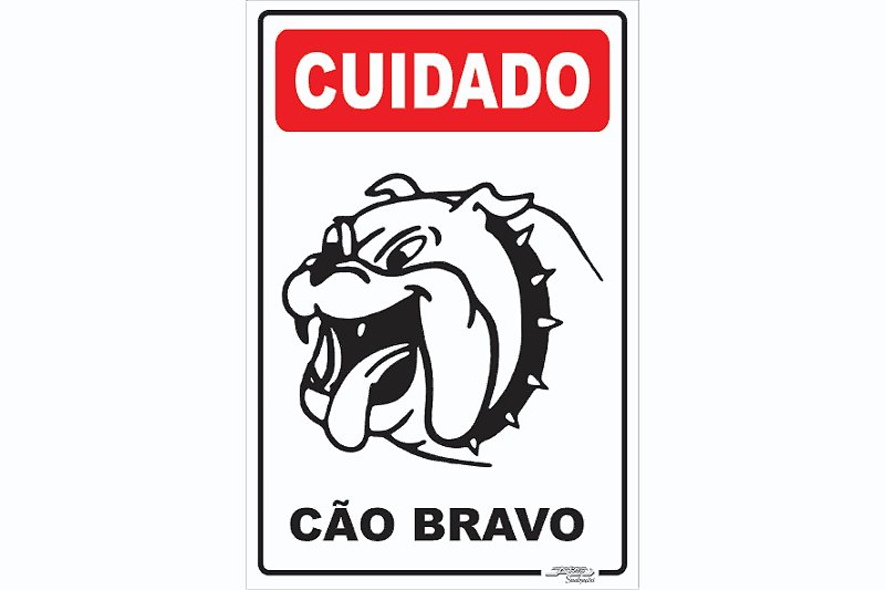 Placa Cuidado Cão Bravo - Afonso Sinalizações
