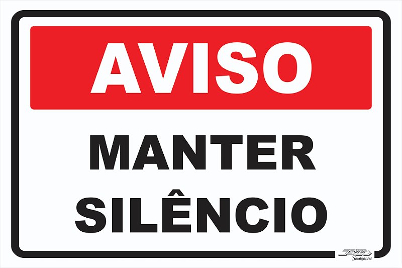 Placa Aviso Manter Silêncio Afonso Sinalizações