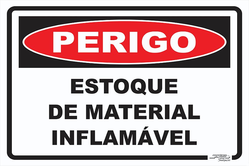 Placa Perigo Estoque de Material Inflamável - Afonso Sinalizações