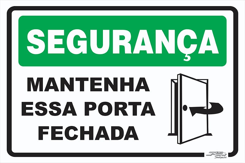 Placa Segurança Mantenha Esta Porta Fechada - Afonso Sinalizações